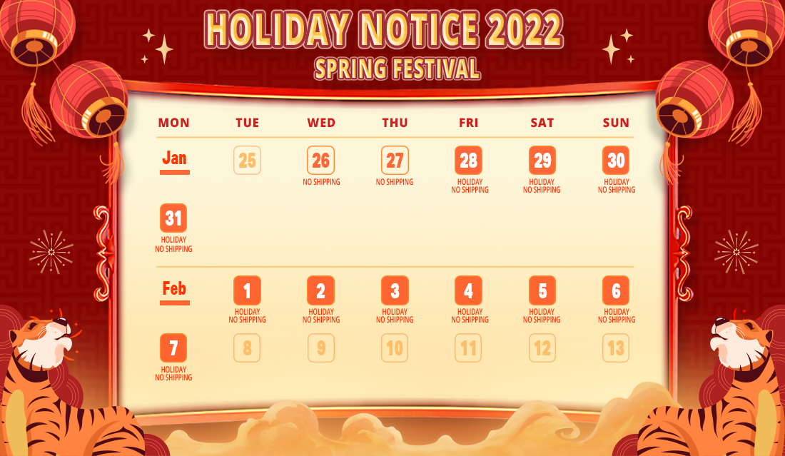 Spring Festival Holiday Notice 2022